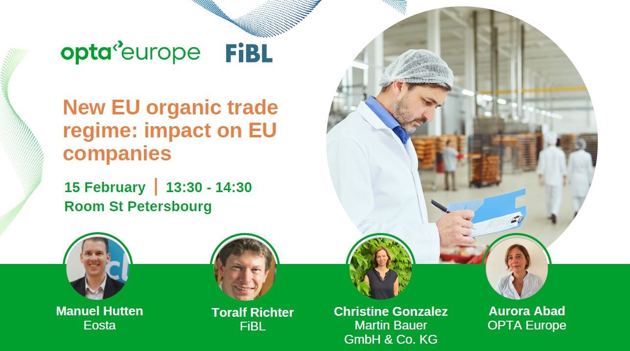 New EU organic trade regime: impact on EUcompanies • OPTA Europe